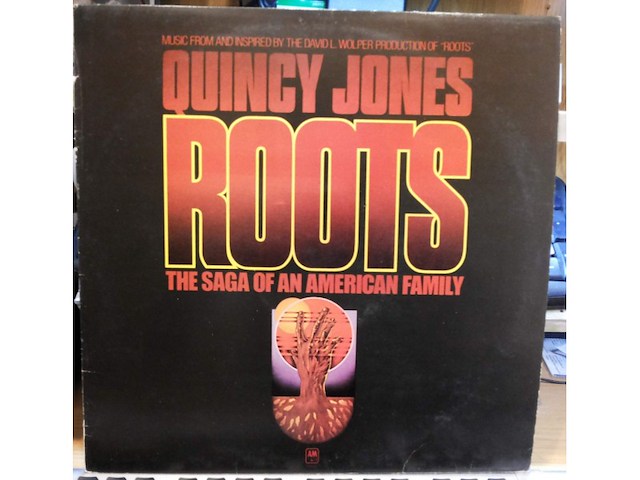 QUINCY JONES-ROOTS:THE SAGA OF AN AMERICAN FAMILY