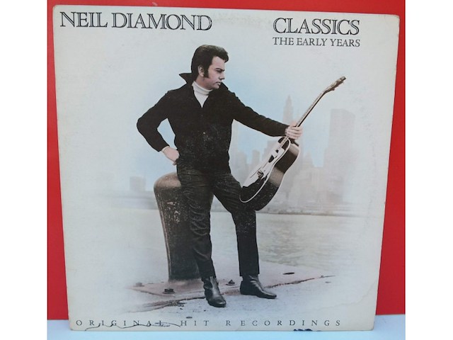 NEIL DIAMOND - CLASSICS THE EARLY YEARS, LP,