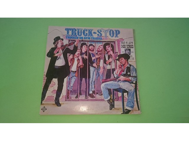 TRUCK  STOP - Hello Josephine