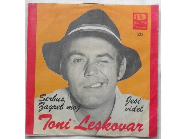 TONI  LESKOVAR  -  SERBUS, ZAGREB  MOJ