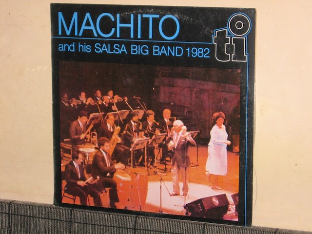 Machito And His Salsa Big Band - Machito 1982
