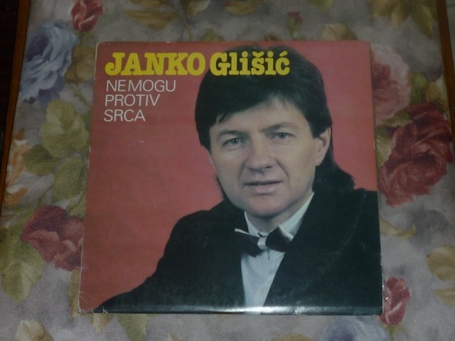 Janko Glisic - Ne mogu protiv srca