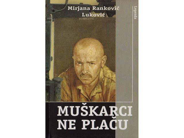 Muškarci Ne Plaču - Mirjana Ranković Luković