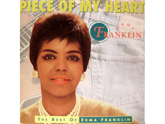 Erma Franklin - Piece Of My Heart - The Best Of