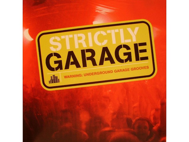 STRICLY - GARAGE