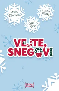 Vejte, snegovi