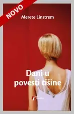 Dani u povesti tišine