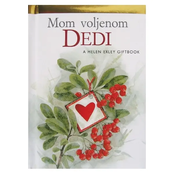 MOM VOLJENOM DEDI H. EK - Helen Exley