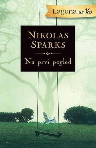 Na prvi pogled - Nikolas Sparks