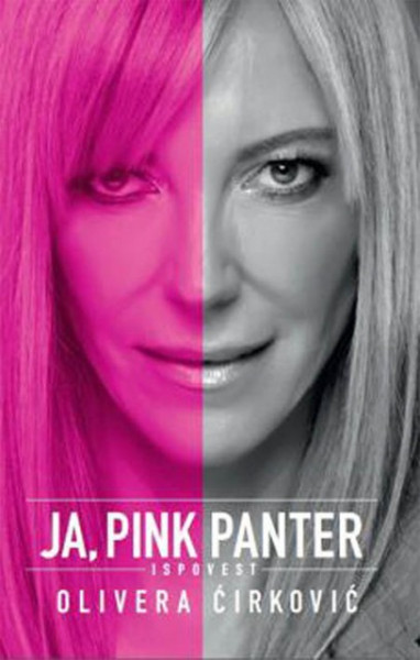 Pink Panter - Moja zatvorska ispovest - Olivera Ćirković