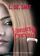 Vampirski dnevnici II - Borba - L.Dž. Smit