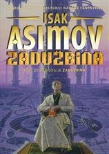 Zadužbina 1: Zadužbina - Isak Asimov