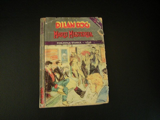 DYLAN DOG I MARTY MISTERIA - POSLEDNJA STANICA UŽAS