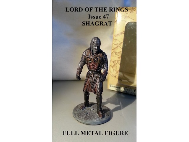 Lord of the Rings br.47 SHAGRAT FULL METAL FIGURA