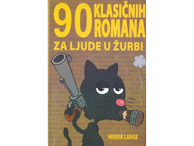90 Klasičnih romana za ljude u žurbi - Henrik Lange