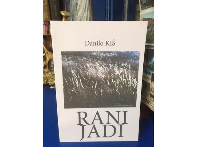 Rani jadi - Danilo Kiš