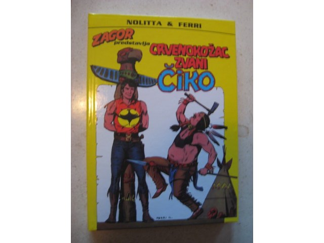 ZAGOR PREDSTAVLJA- CRVENOKOZAC ZVANI CIKO - SPECIJAL BR