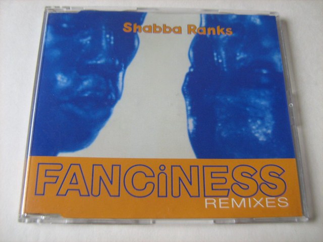 Shabba Ranks - Fanciness (Remixes)