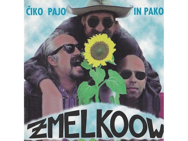 ZMELKOW - Čika Pajo in Pako