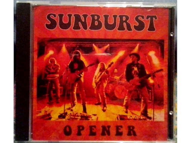 SUNBURST - OPENER
