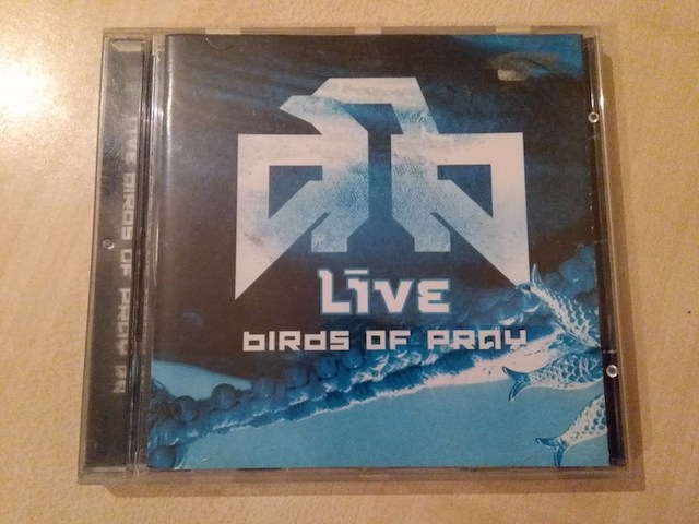 LIVE - Birds of pray