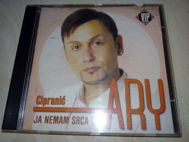 ARY CIPRANIĆ - Ja nemam srca dva