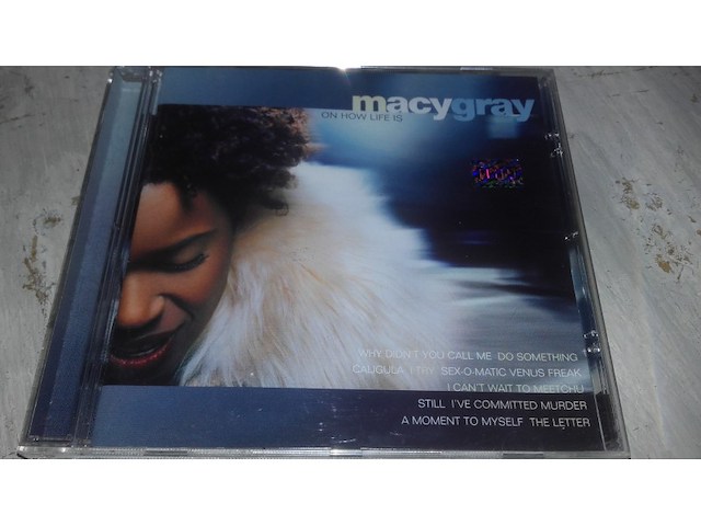 Macy Gray ‎– On How Life Is