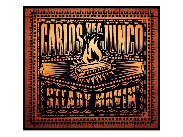 Carlos Del Junco ‎– Steady Movin`