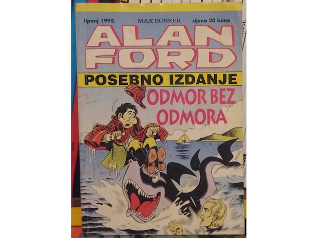 Alan Ford posebno izdanje - Odmor bez odmora