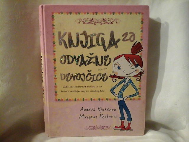 Knjiga za odvažnu devojčicu Andrea Bjukenon Alnari