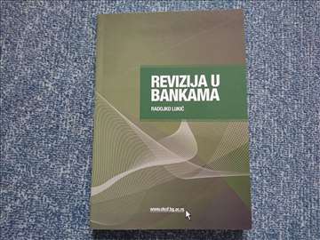 Revizija u bankama - Radojko Lukić