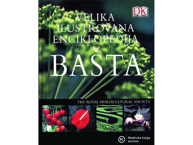 BAŠTA - Velika ilustrovana enciklopedija