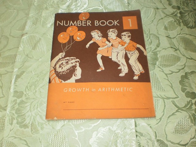 Number Book 1 - Growth in Arithmetic - 1952 godina