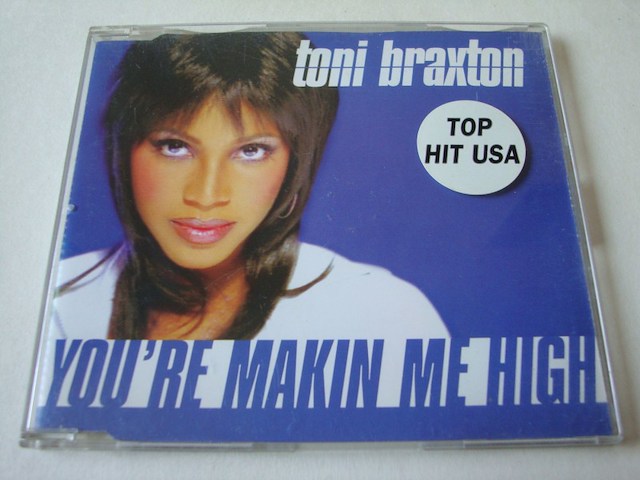 Toni Braxton - You`re Makin` Me High