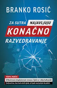 ZA SUTRA NAJAVLJUJU KONAČNO RAZVEDRAVANJE - Branko Rosić