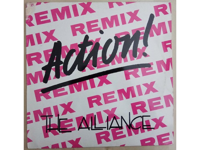 The Alliance ‎– Action! Remix