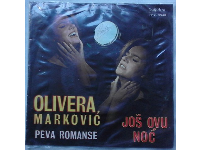 OLIVERA  MARKOVIC  -  JOS  OVU  NOC