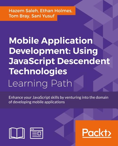 Mobile Application Development: Using JavaScript Descendent Technologies