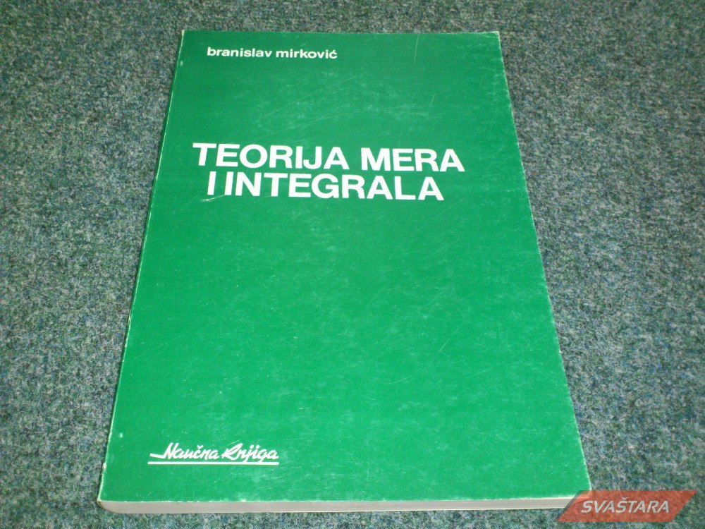Teorija mera i integrala - Branislav Mirković