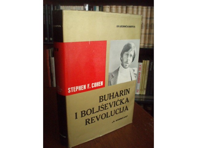 Stephen F. Cohen	Buharin i boljševička revolucija