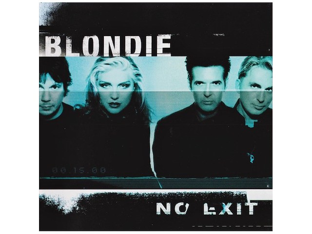Blondie ‎– No Exit