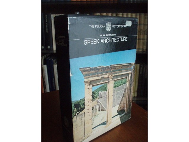 Arnold Walter Lawrence	Greek Architecture