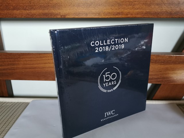 IWC SCHAFFAUSEN- 150 YEARS Catalog Collection 2018-2019