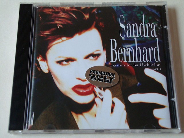 Sandra Bernhard - Excuses For Bad Behavior, Part 1