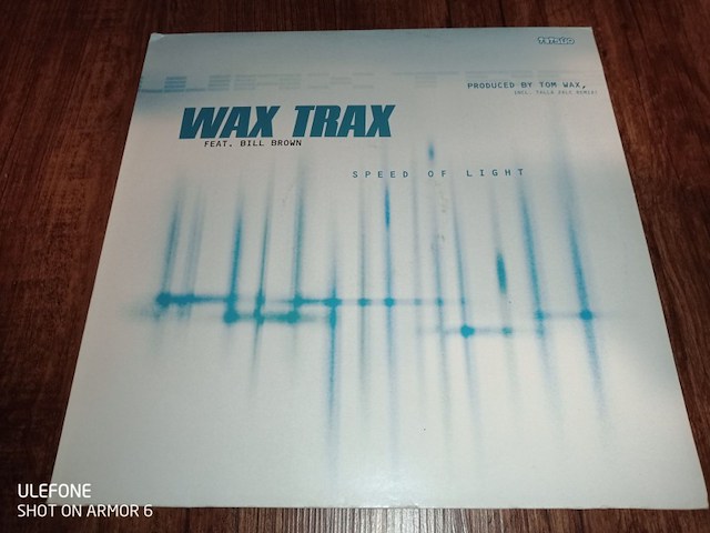 Wax Trax Feat. Bill Brown ‎– Speed Of Light