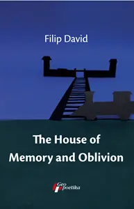 The House of Memory and Oblivion