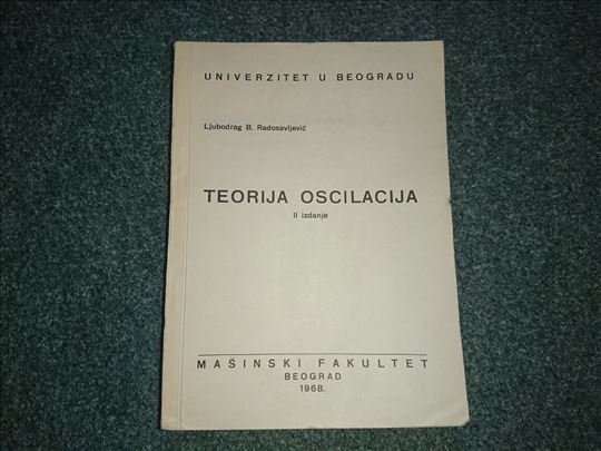 Teorija oscilacija - Ljubodrag B. Radosavljević