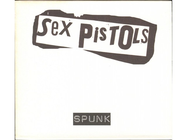 Sex Pistols ‎– Spunk