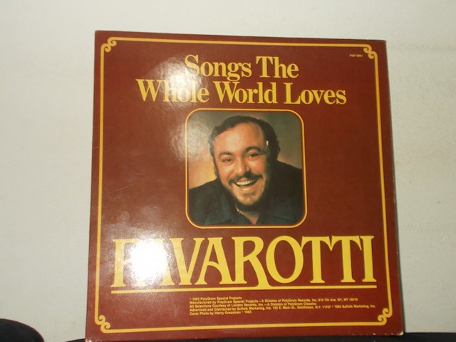 Luciano Pavarotti ‎– Songs The Whole World Loves