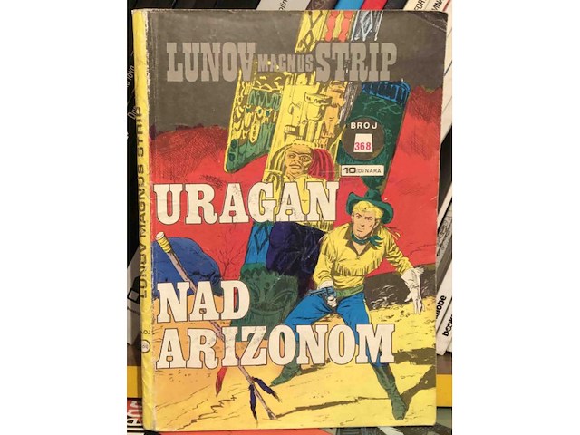 Lunov magnus strip 368 - Uragan nad Arizonom - Tim